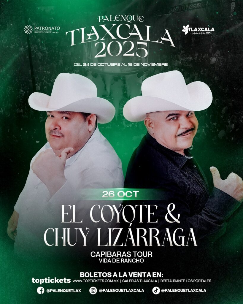 EL COYOTE Y CHUY LIZÁRRAGA PALENQUE TLAXCALA 2025