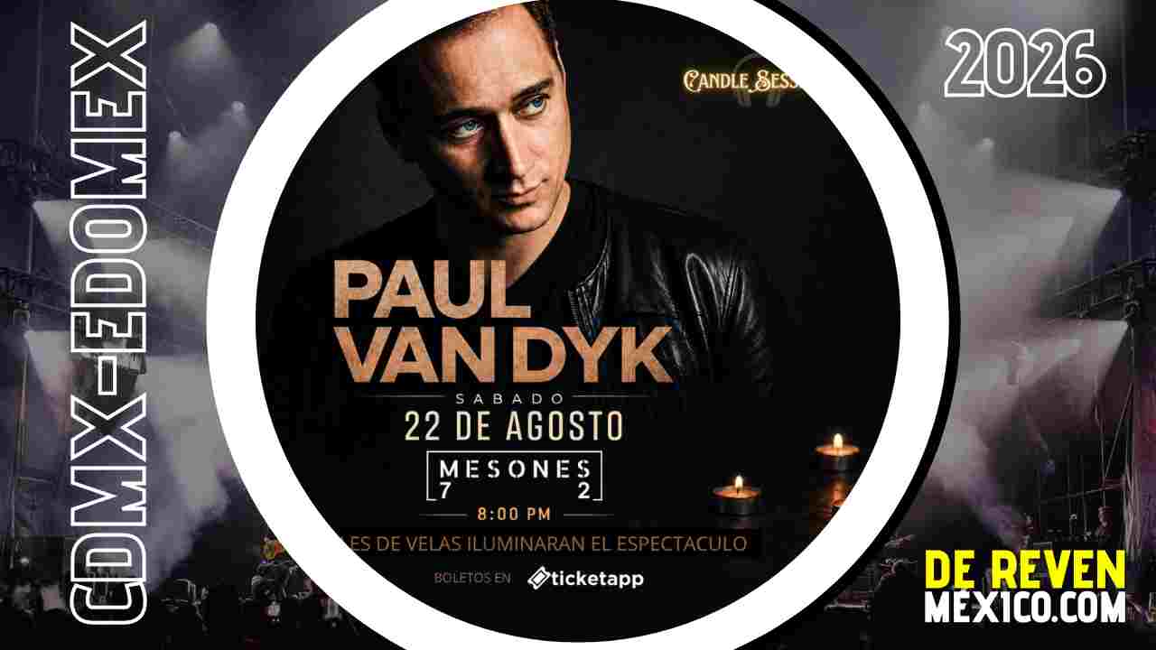 PAUL VAN DYK CDMX 2026 MESONES 72