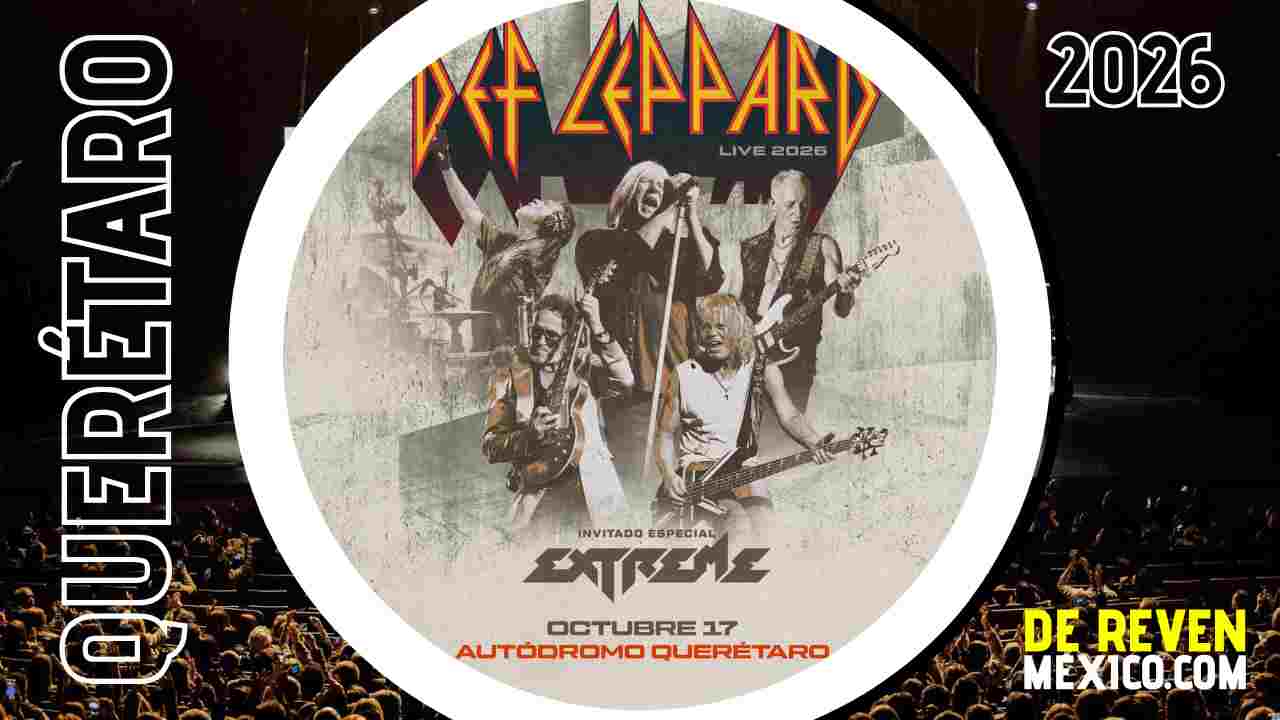 DEF LEPPARD QUERÉTARO 2026 AUTÓDROMO QUERÉTARO